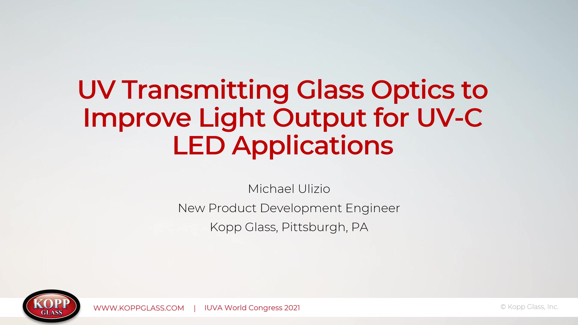 On-Demand Presentation: Glass Optics to Improve Light Output for UV-C ...